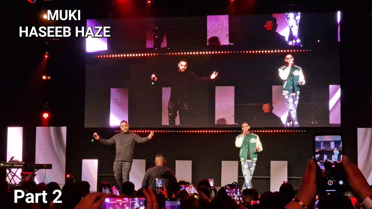 HASEEB HAZE and MUKI | LIVE IN CONCERT UK TOUR 2023. Part 2 ...