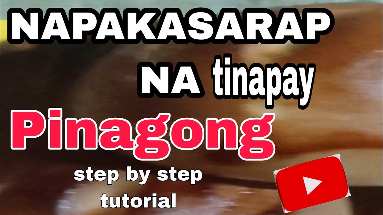 PAANO GUMAWA NG MASARAP NA PINAGONG?Panoorin step by step - YouTube