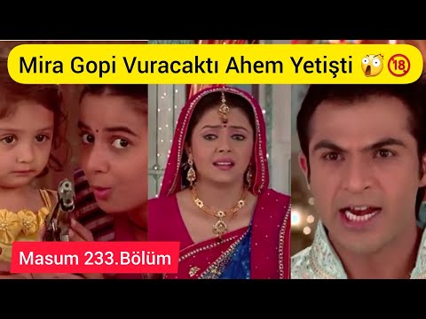Masum 233.Bölüm-Radha Mira'ya Gerçek Silah Verdi. Mira Gopi'yi Öldürcekti Ahem Son Anda Yetişti.