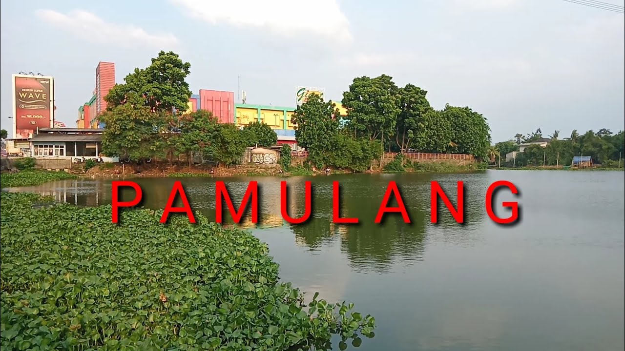 DANAU DI PAMULANG, TANGERANG SELATAN - YouTube