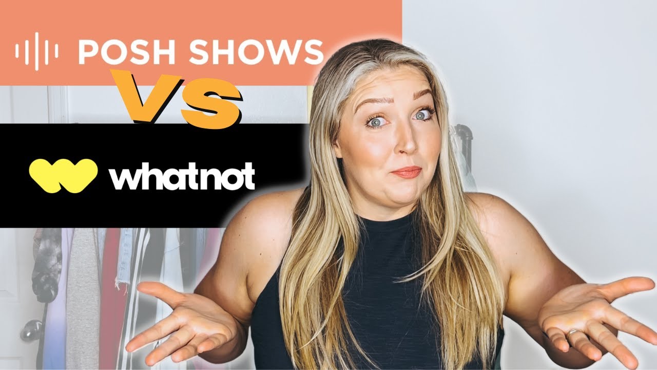 Is Posh Shows worth it? Comparing Whatnot & Posh Shows. LOTS of CONS ...