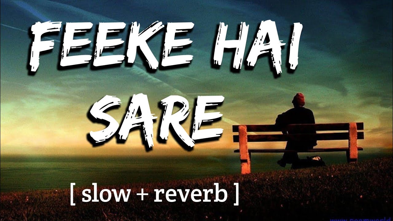 feeke Hai sare Chill Vibes Only: Lofi Beats for Focus & Relaxation ...