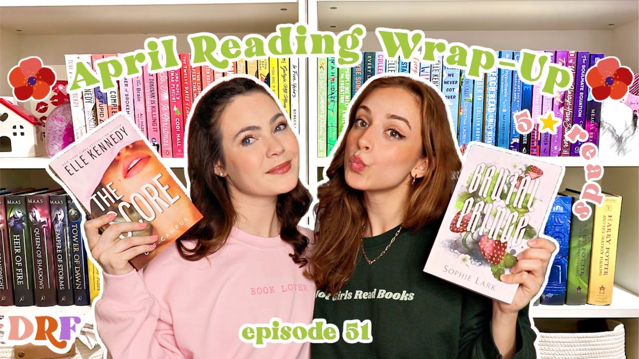 DRF Episode 51: APRIL READING WRAP-UP! - YouTube