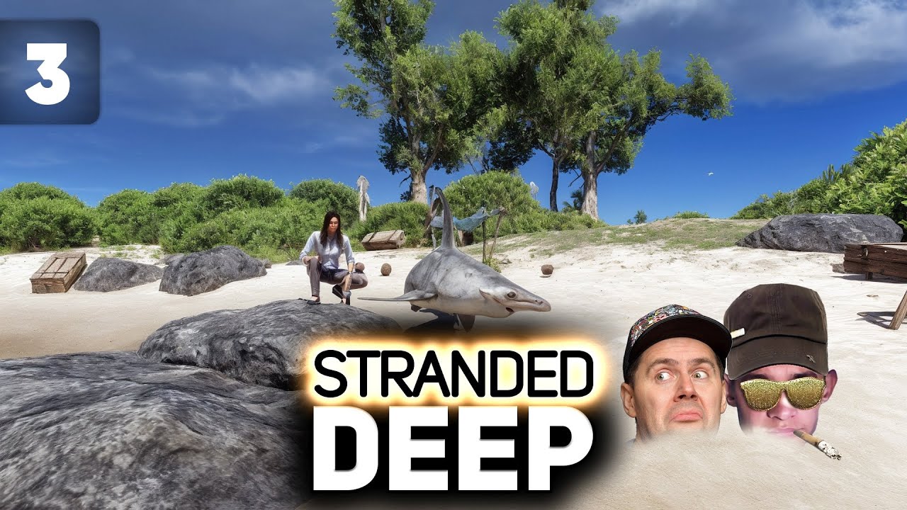 Сказочное Бали 🌴 Stranded Deep [PC 2015] #3 - YouTube