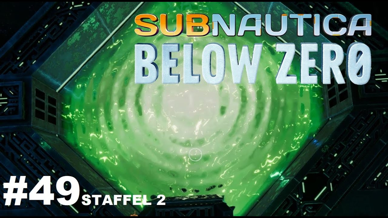 Subnautica Below Zero - Das Alien Teleport Tor #49 Staffel 2 - YouTube