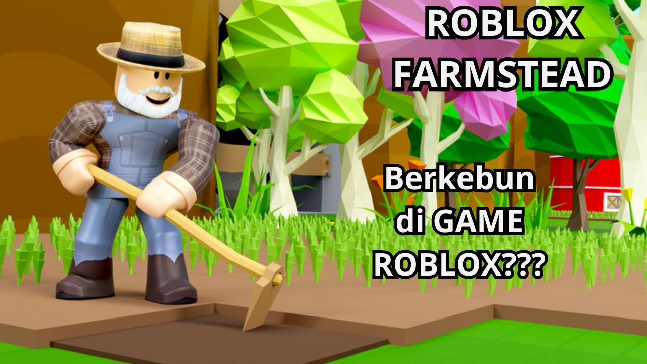 BERKEBUN DI GAME INI??? - ROBLOX FARMSTEAD (PETS) Gameplay Chap 1 ...