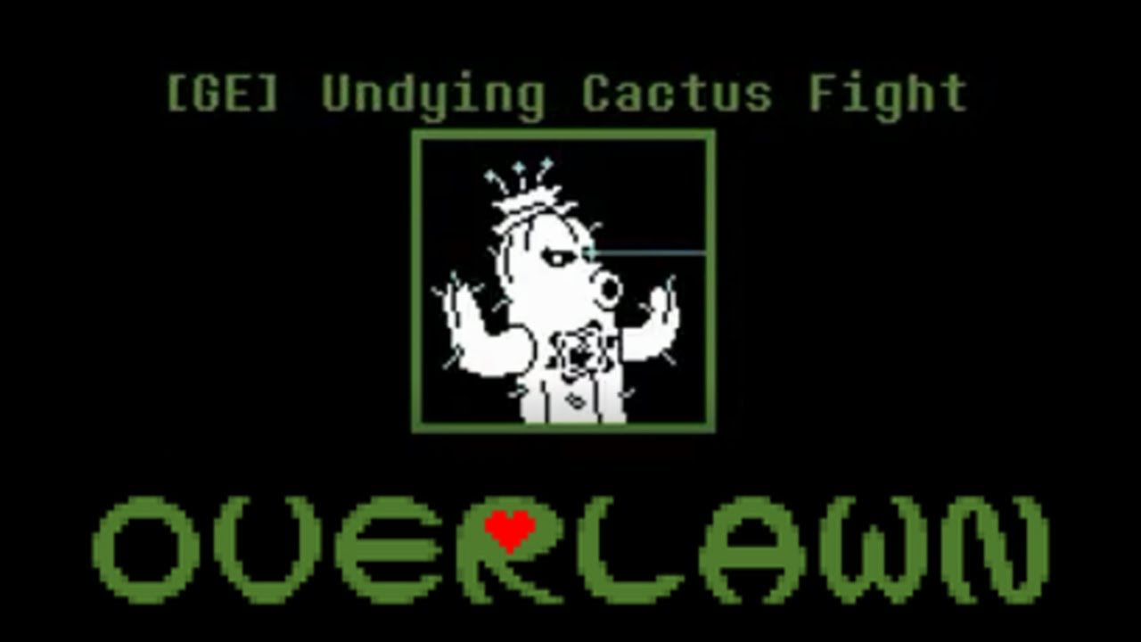 OverLawn Genocide Undying Cactus Fight Completed | Undertale Fangame ...