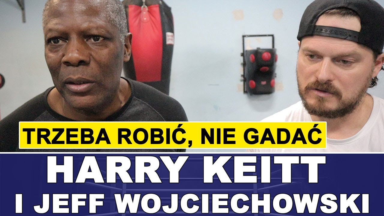 HARRY KEITT I JEFF WOJCIECHOWSKI O PRACY W KNOCKOUT PROMOTIONS - YouTube