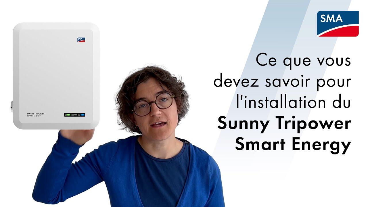 Ce que vous devez savoir pour l'installation du Sunny Tripower Smart ...
