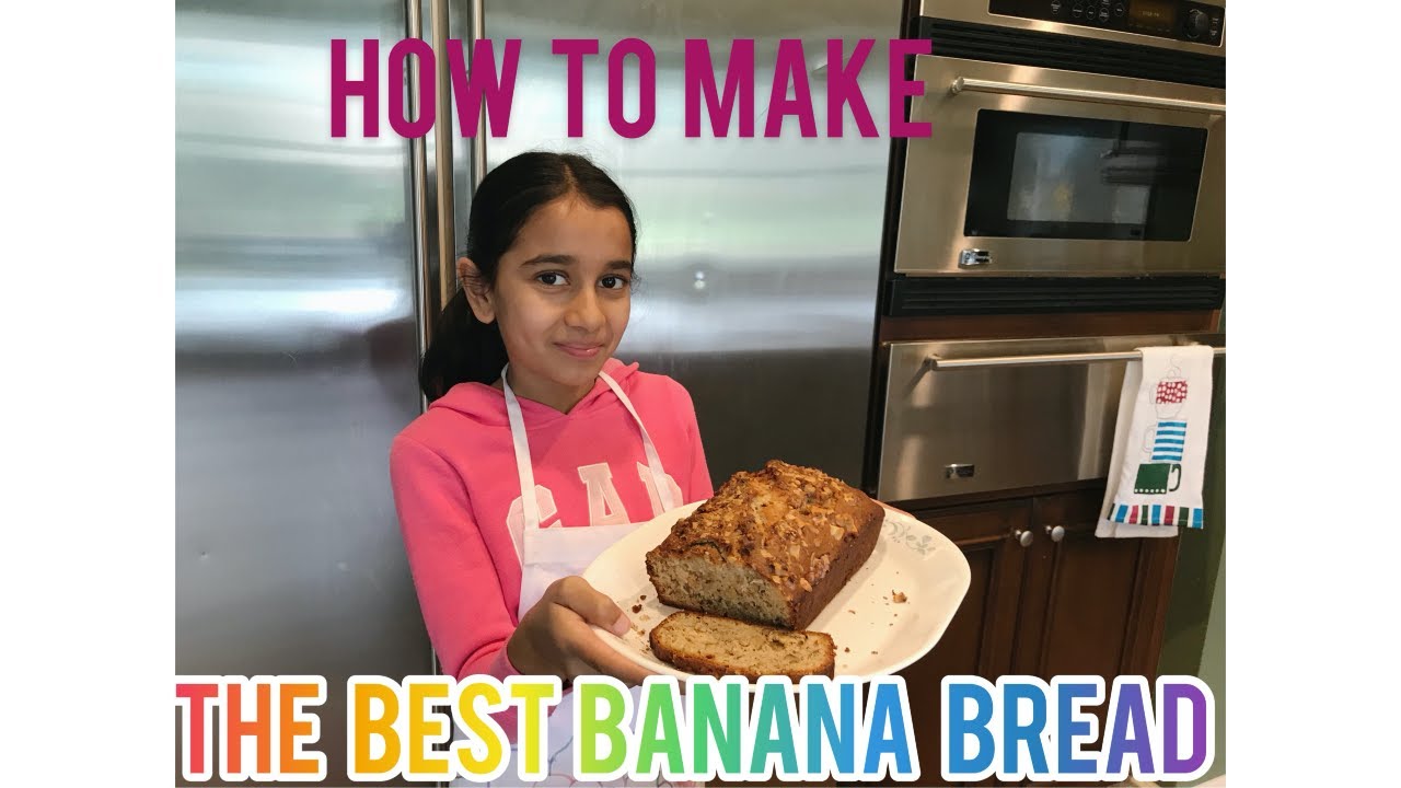 How to make the BEST Banana Bread | Easy and Fun Recipe for Kids ...