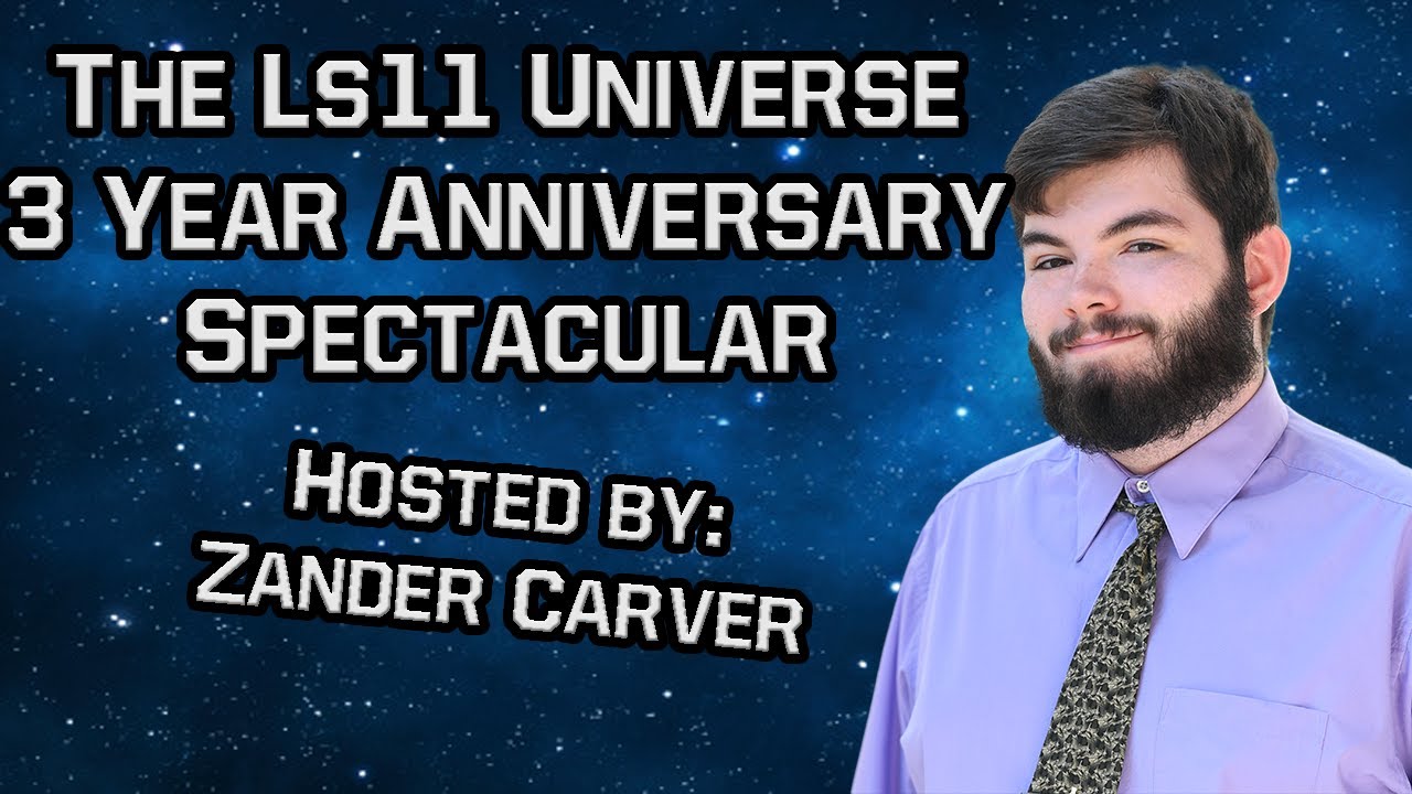 LS11 Universe 3 Year Anniversary Stream - YouTube