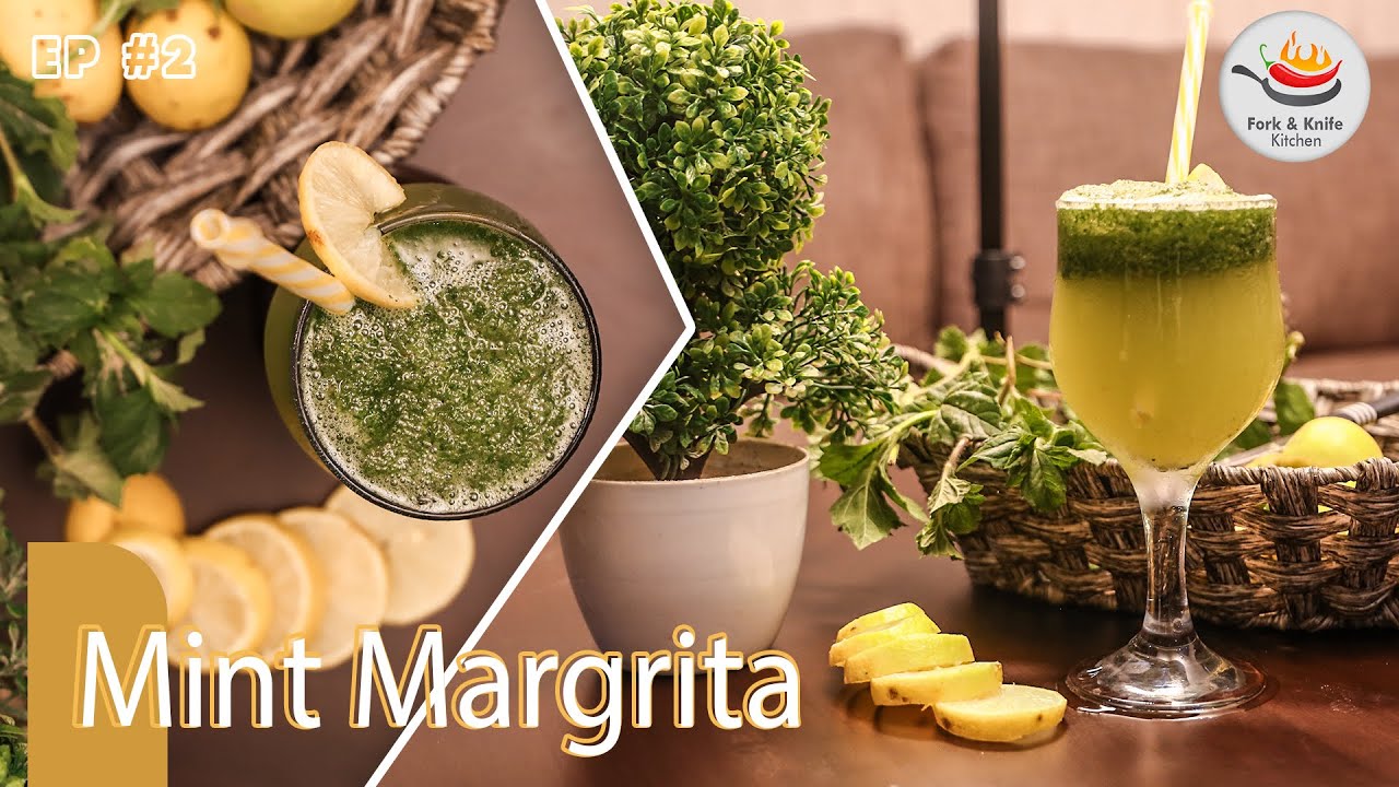 Mint Magrita Recipe || Home made Recipe || Fork & Knife kitchen ...