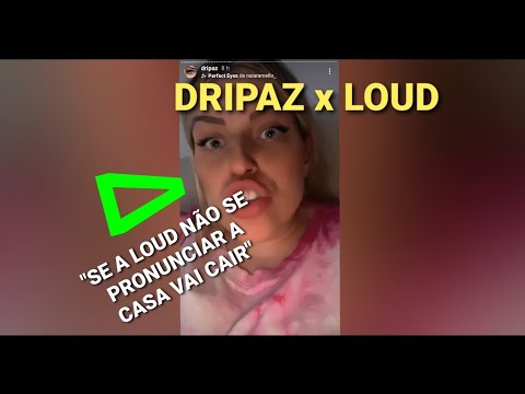 UM RECADINHO PARA A DRI PAZ #LOUD - YouTube
