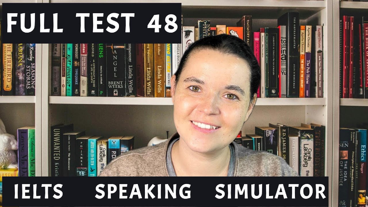 IELTS Speaking simulator 48 - YouTube