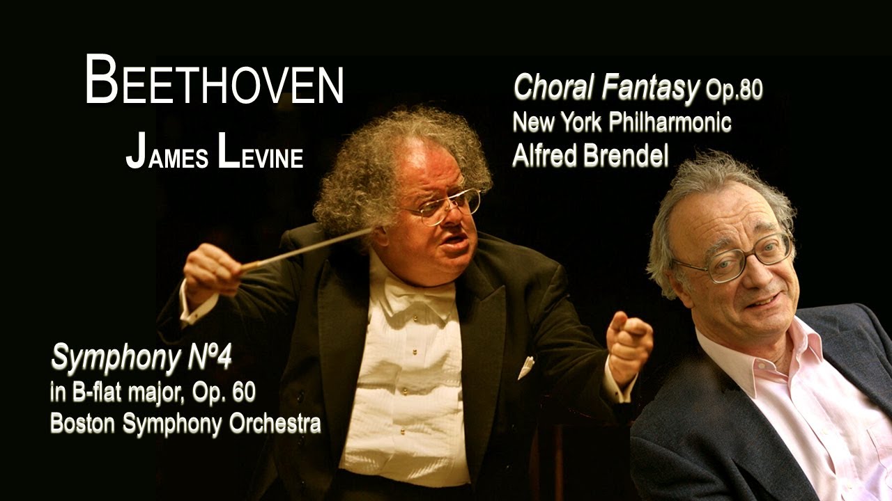 BEETHOVEN - Symphony Nº4 & Choral Fantasy ~ JAMES LEVINE, ALFRED ...