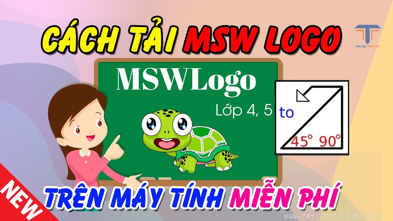 Cách tải phần mềm MSW Logo tin học lớp 4 5 miễn phí - YouTube