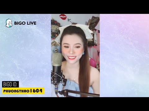 BIGO LIVE Vietnam - Ngày chưa giông bão cover by PhươngThảo1604