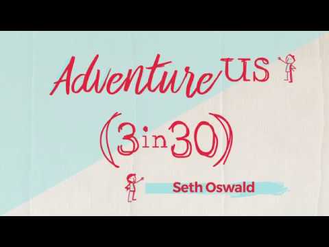 Adventure US - 3 in 30 Seth Oswald - South Toledo Campus - YouTube