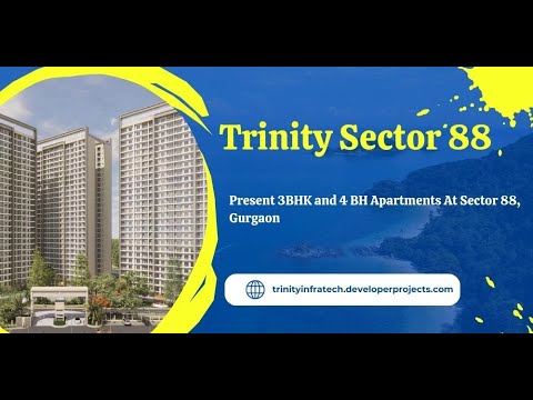 Trinity Sector 88 - Your Ultimate Living Experience - YouTube