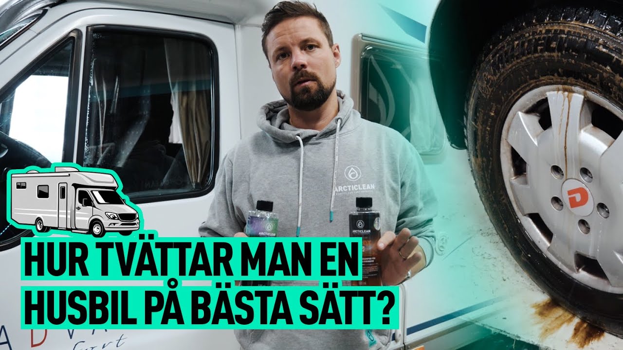 Hur Du Tvättar En Husbil 🚐 | Del 2 - YouTube