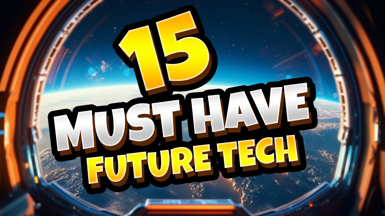 15 Tech Gadgets That Will Be Must Haves In The Future - YouTube