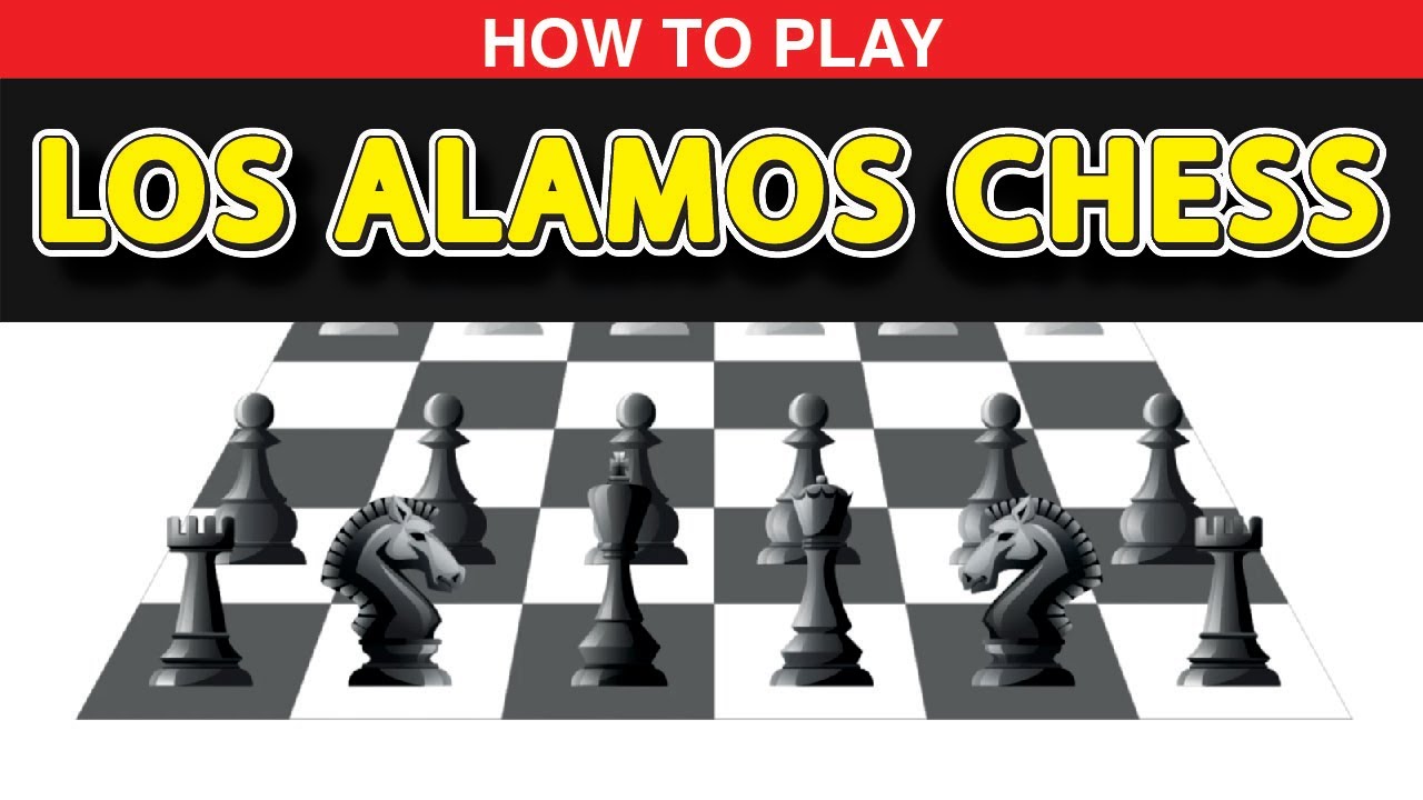 How to Play Los Alamos Chess? first chess like game played by a ...