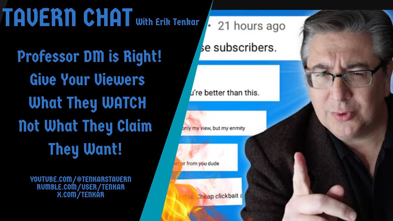 Professor DM is Right! Give Your Viewers What They Want! - YouTube