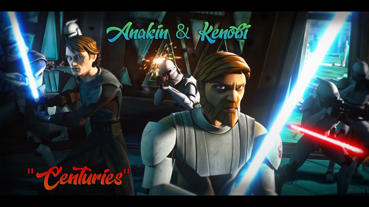 Centuries | Anakin & Kenobi | Tribute - YouTube