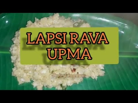 LAPSI RAVA UPMA || healthy tasty upma || ep:162 - YouTube