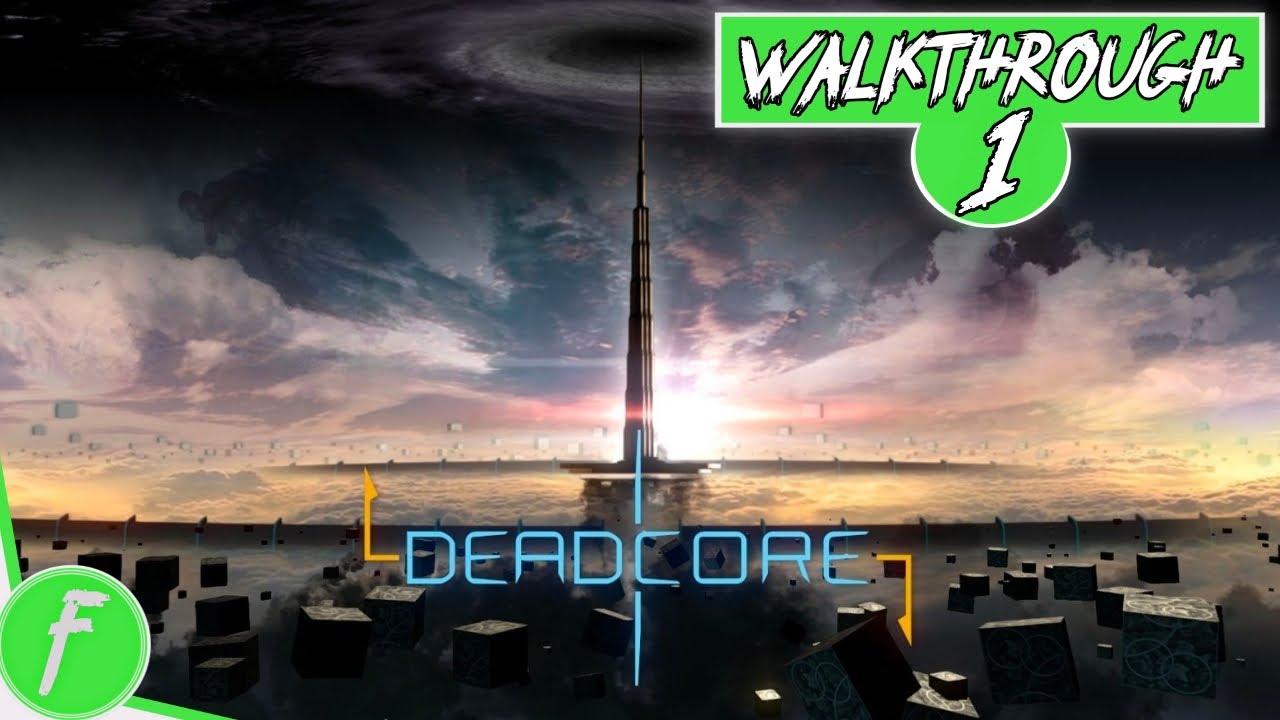 DeadCore FULL WALKTHROUGH Gameplay HD (PC) | NO COMMENTARY | PART 1 ...