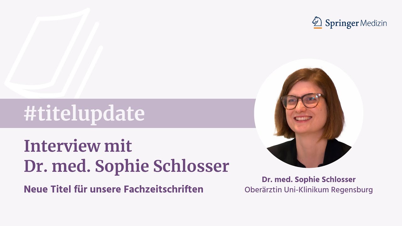 Interview mit Dr. med. Sophie Schlosser, Oberärztin am Uni-Klinikum ...