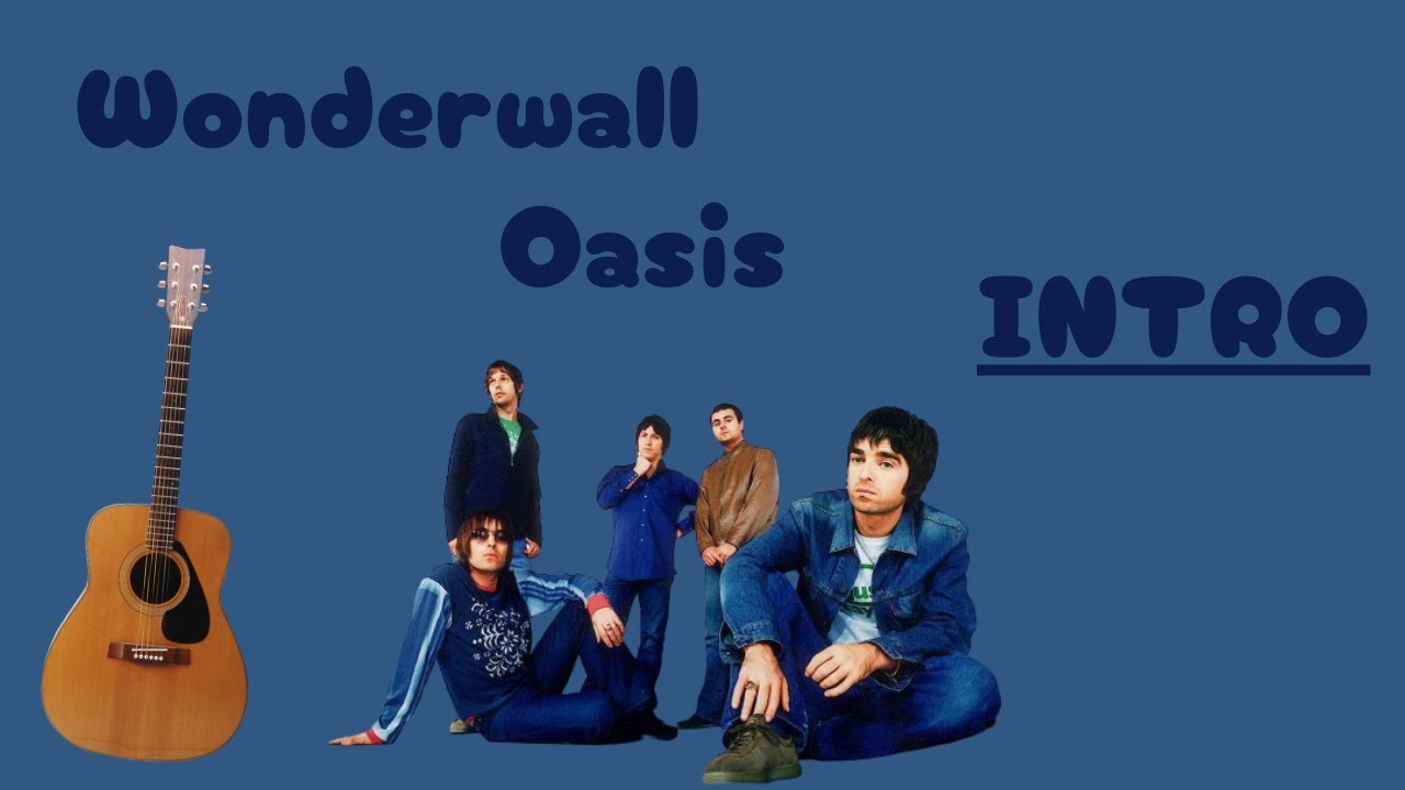 WONDERWALL (Oasis) - Intro - YouTube