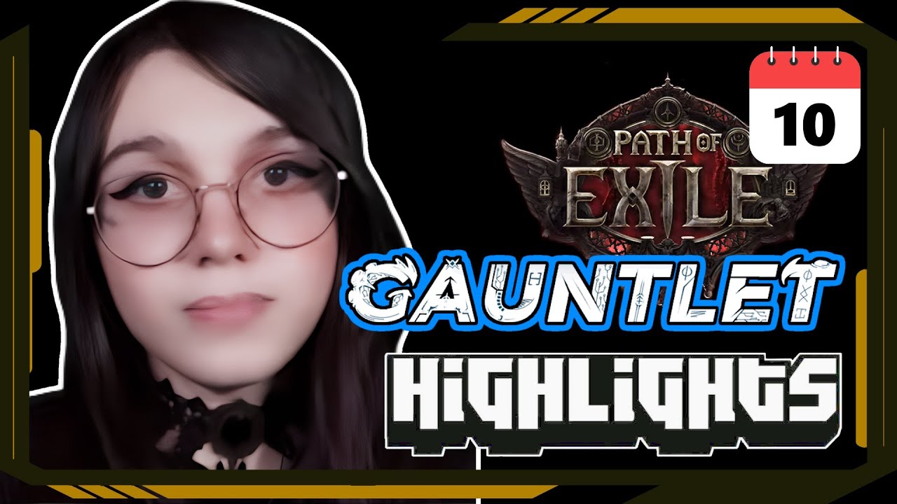 Gauntlet Final Day - Path of Exile Highlights #575 - lily, jungroan, Ventrua, Alkaizer and ...