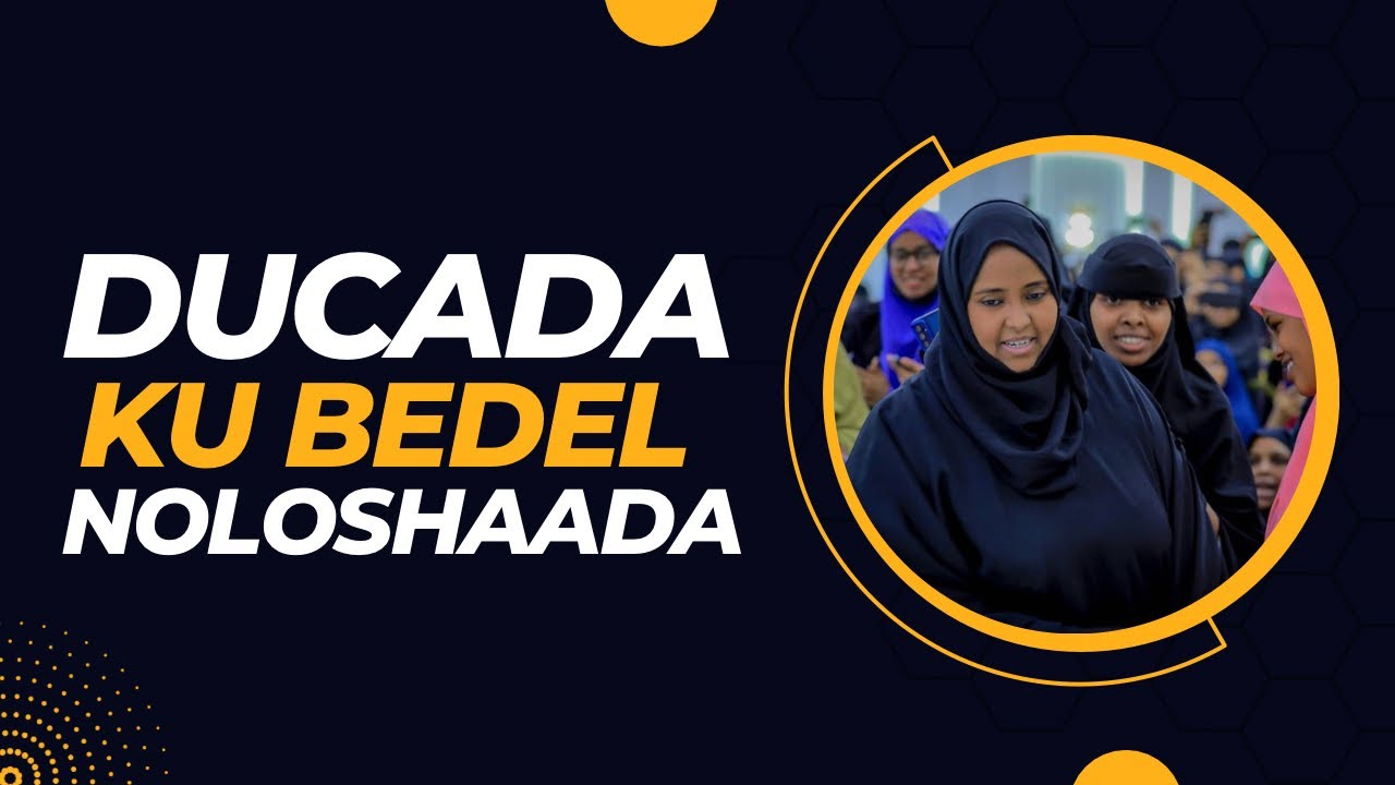 DUCADA KUBEDEL NOLOSHAADA || KAFAAIDEYSO || 💯 - YouTube