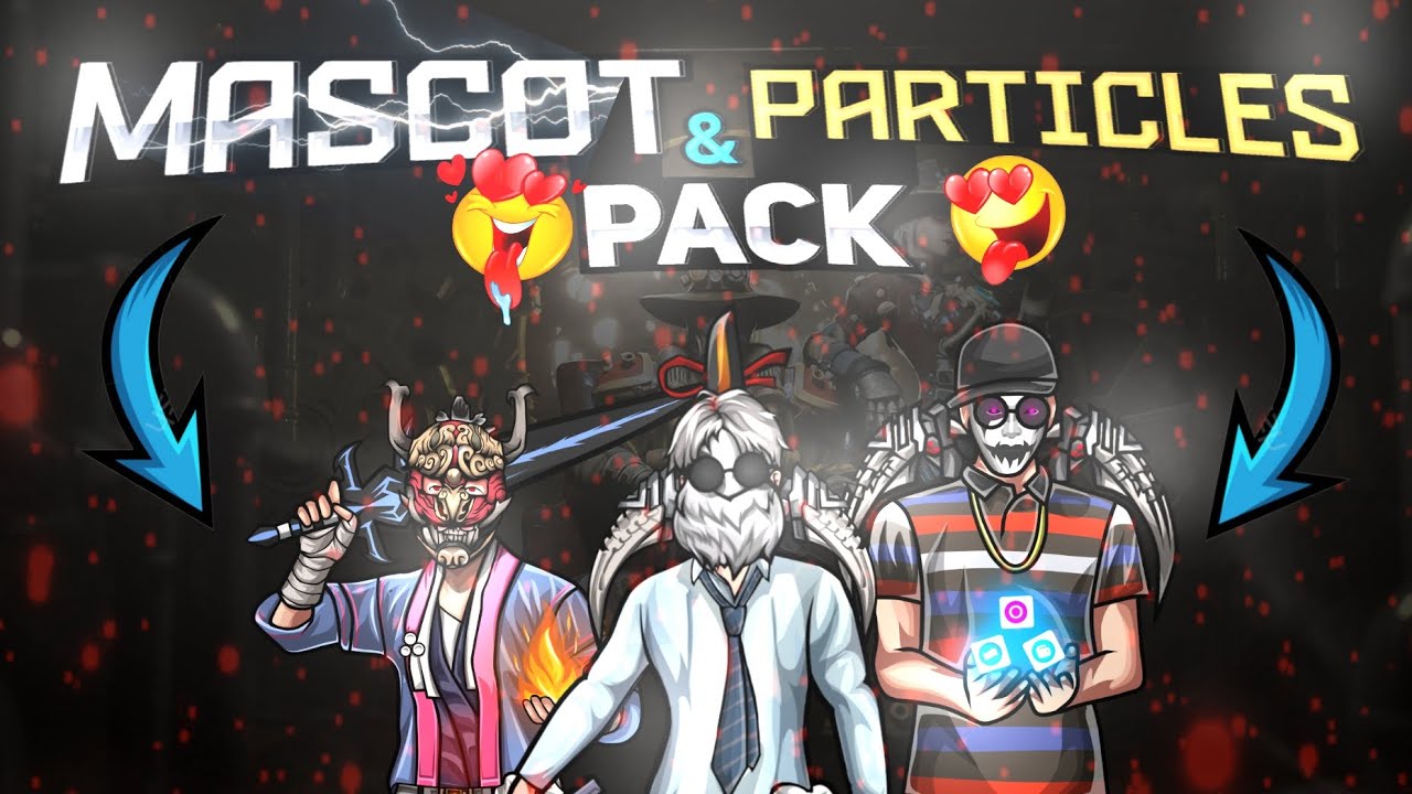 FREE FIRE MASCOT LOGO AND PARTICLES PACK // FF MASCOT PACK ...