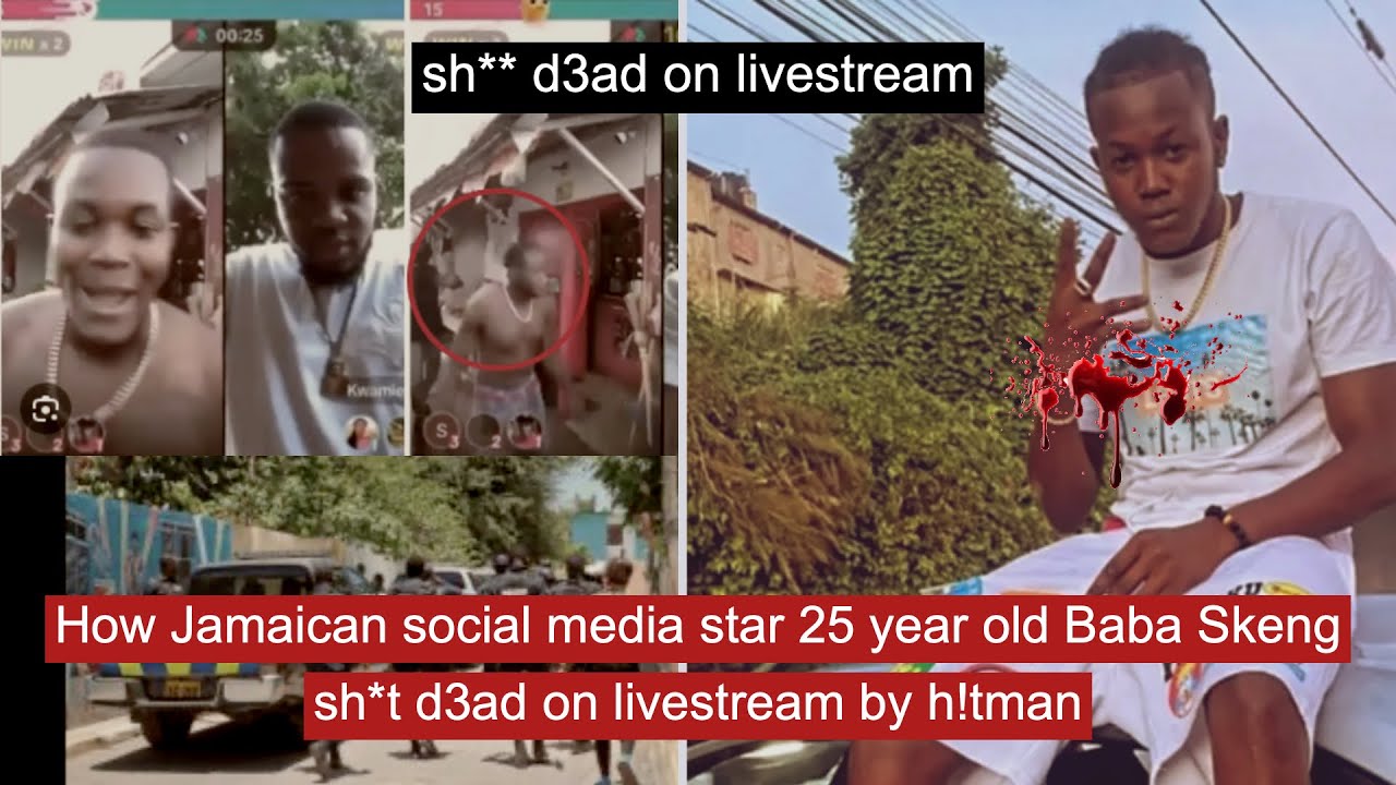 How Jamaican social media star 25 year old Baba Skeng sh*t d3ad on ...