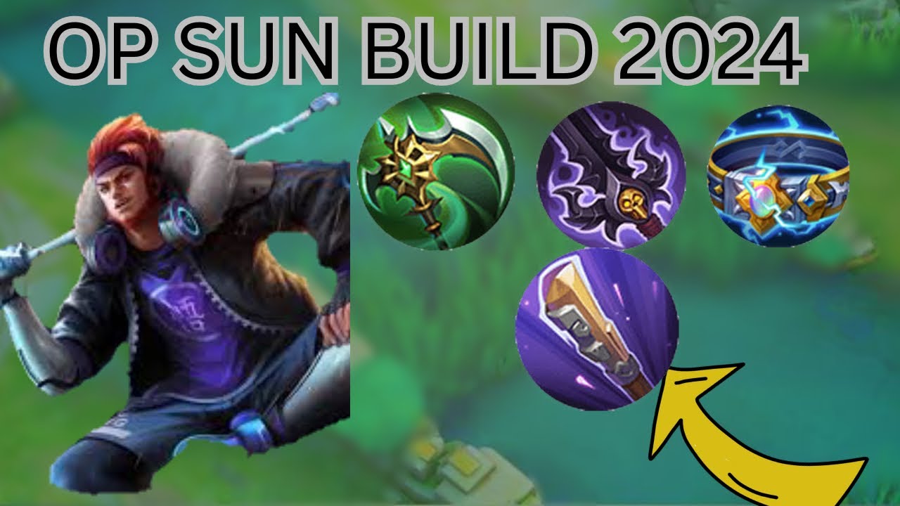 BEST SUN BUILD 2024 FOR EXP LANE ~ MLBB - YouTube