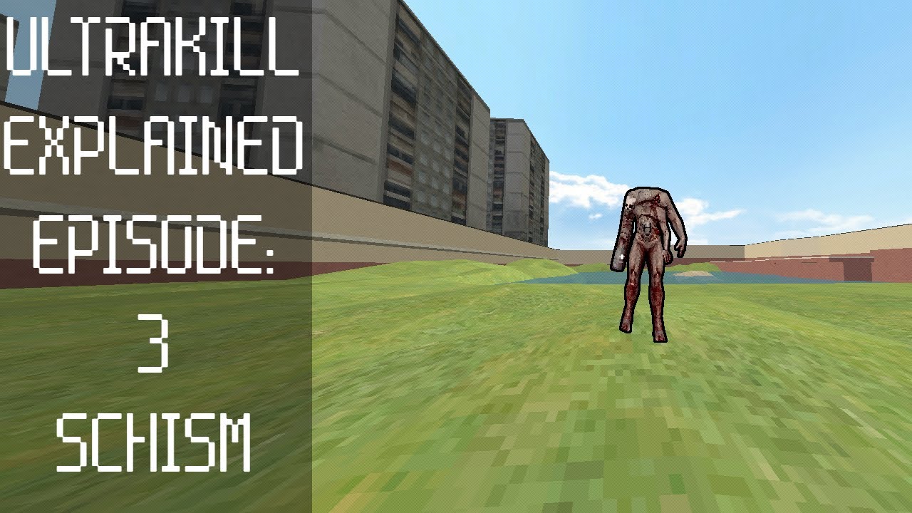ULTRAKILL EXPLAINED EP:3, SCHISM - YouTube
