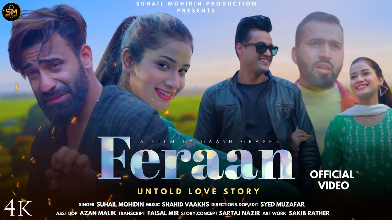 FERAAN - Official Video || Suhail Mohidin || Shahid Vaakhs || Syed ...