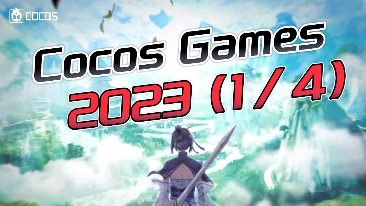 Cocos Games 2023~2024 1/4 - YouTube