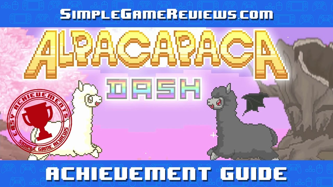 Alpacapaca Dash Achievement Guide - YouTube