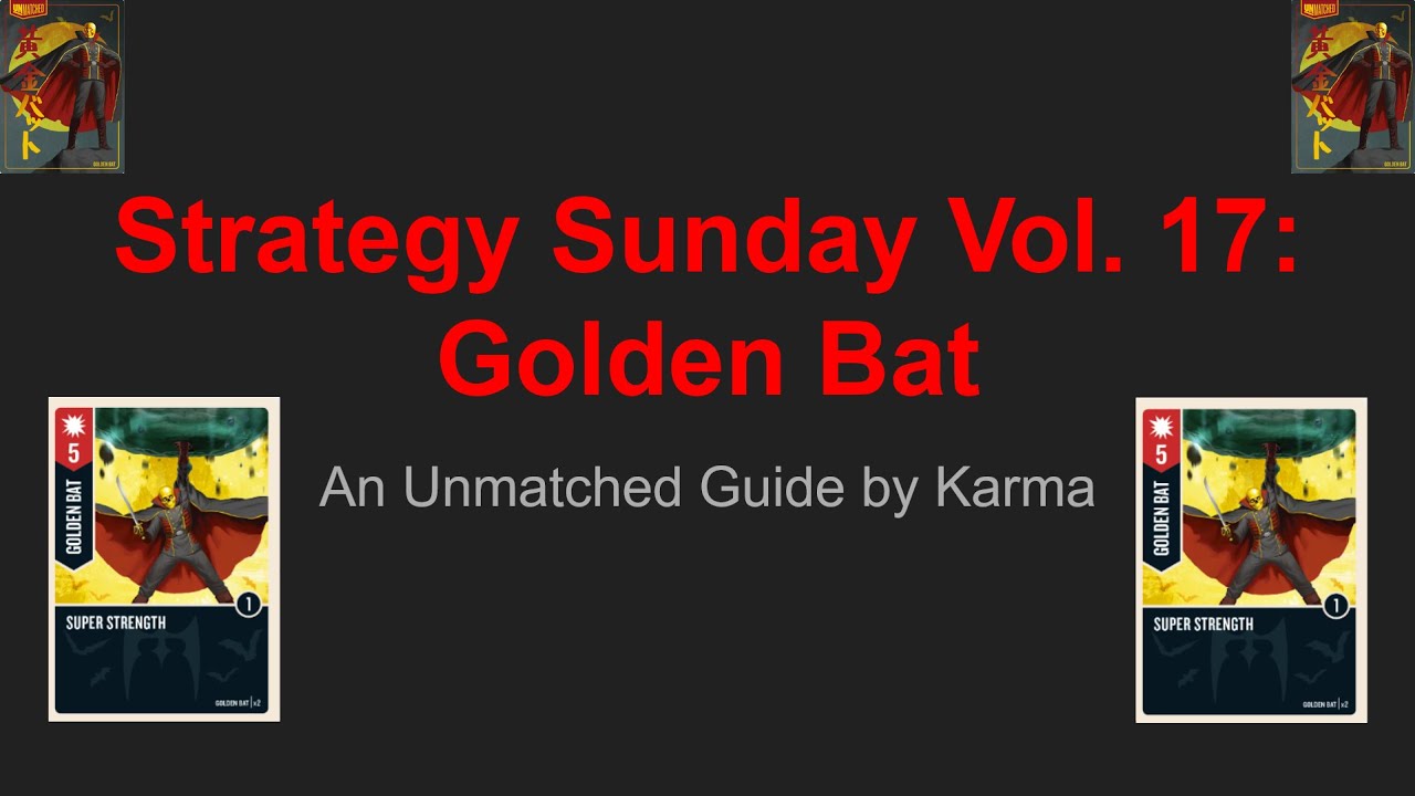 Strategy Sunday Vol. 17: Golden Bat - YouTube