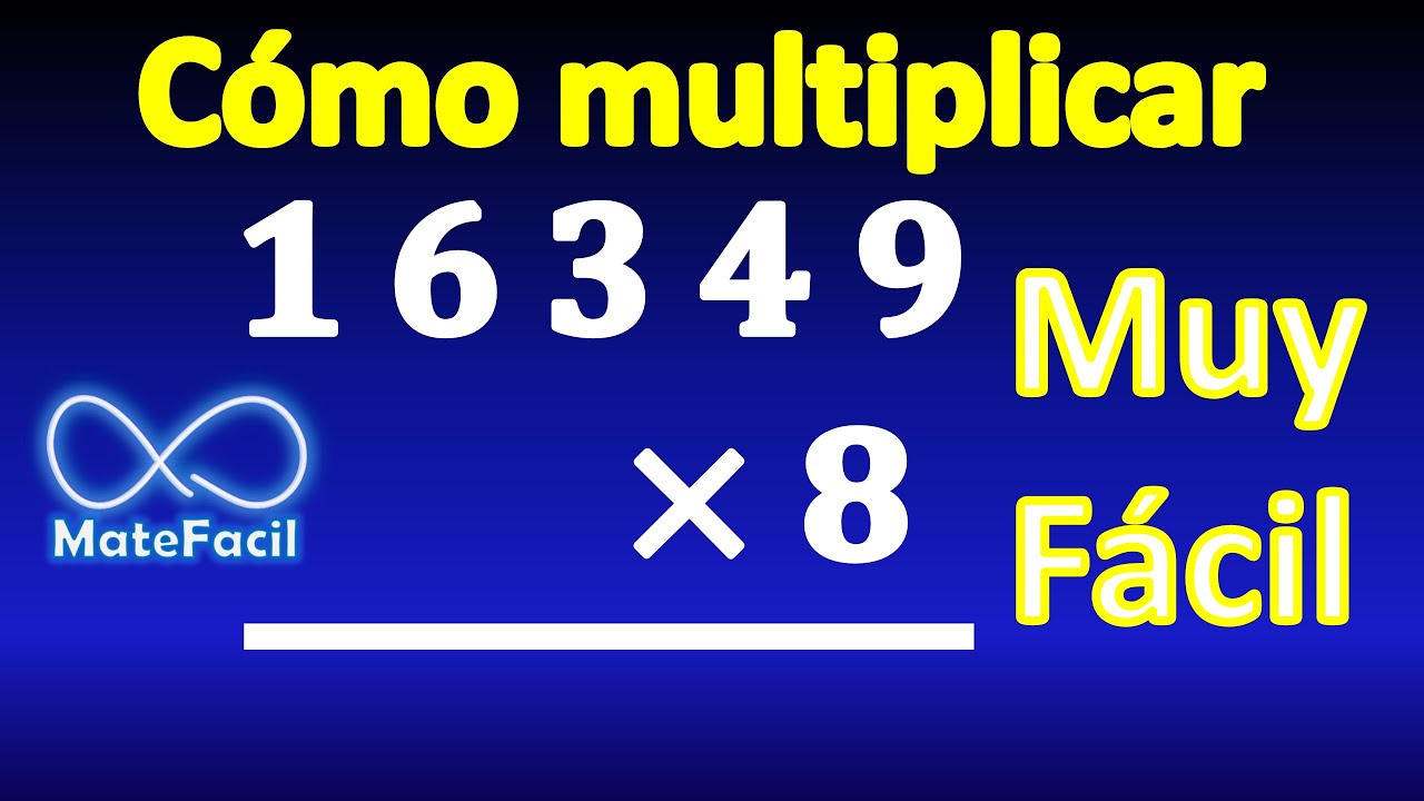 2. Cómo Multiplicar EXPLICADO MUY FACIL!! Aprende Aquí a Multiplicar ...