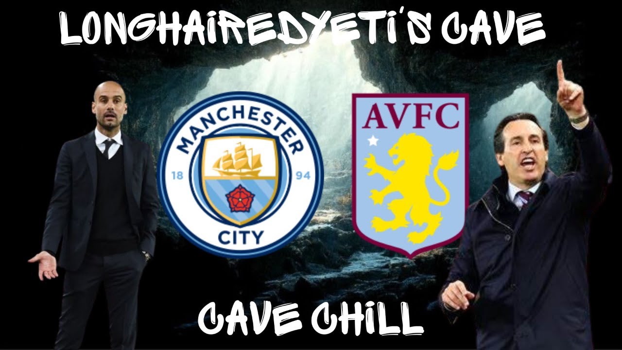 Cave Watch -Manchester City V Aston Villa - YouTube