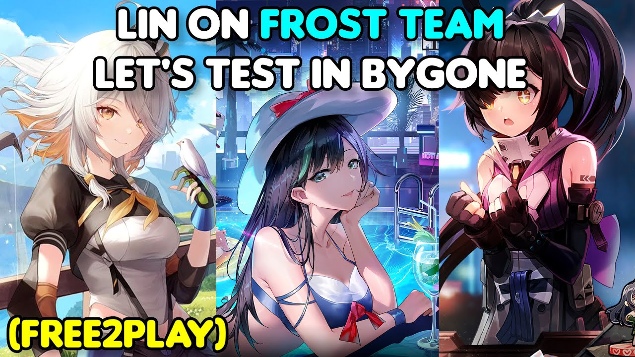 Tower of Fantasy - Lin on Frost Team | Showcase | Bygone Phantasm (Free2Play) - YouTube