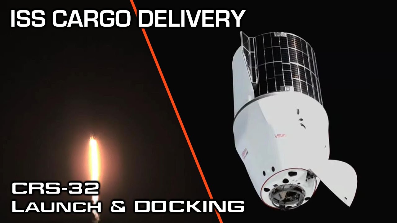 SpaceX Cargo Dragon CRS-32 Launch & Docking - YouTube