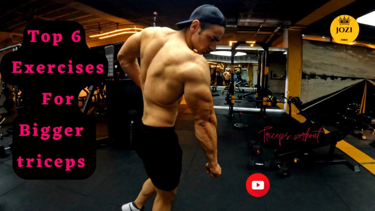 Top 6 Exercises For Bigger Triceps _ Triceps workout - YouTube