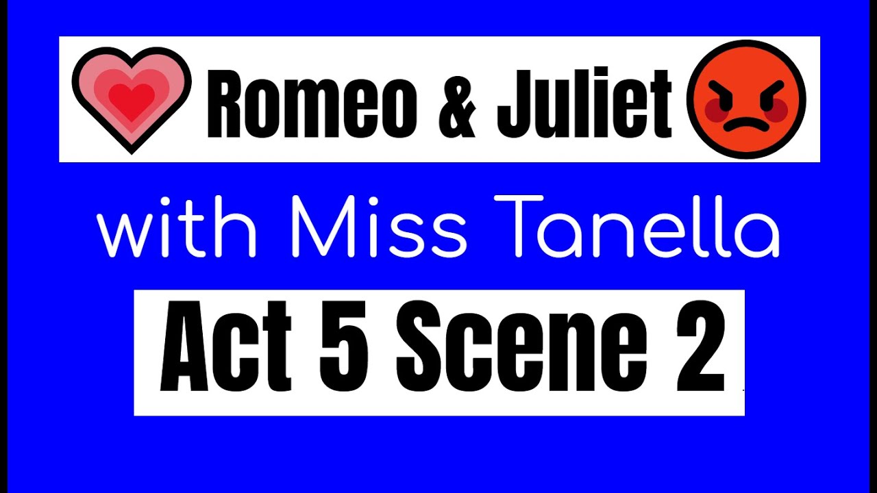 Romeo and Juliet, Act 5, scene 2 | The Folger SHAKESPEARE - YouTube