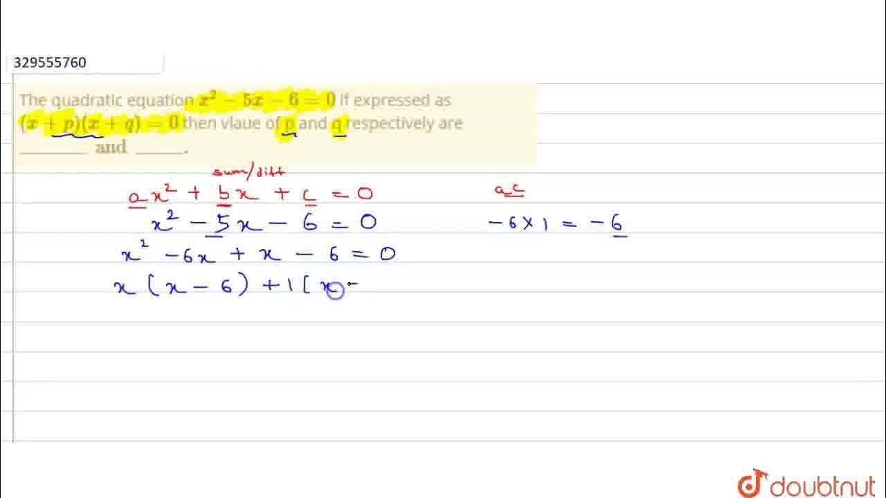 the-quadratic-equation-x-2-5x-6-0-if-expressed-as-x-p-x-q-0