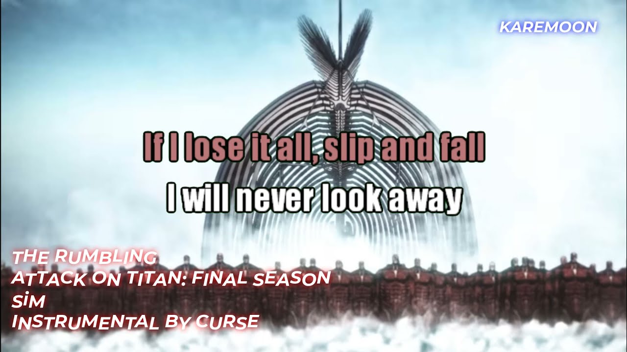 [KARAOKE & LYRICS] THE RUMBLING OP 7 TVアニメ「進撃の巨人」The Final Season Part ...